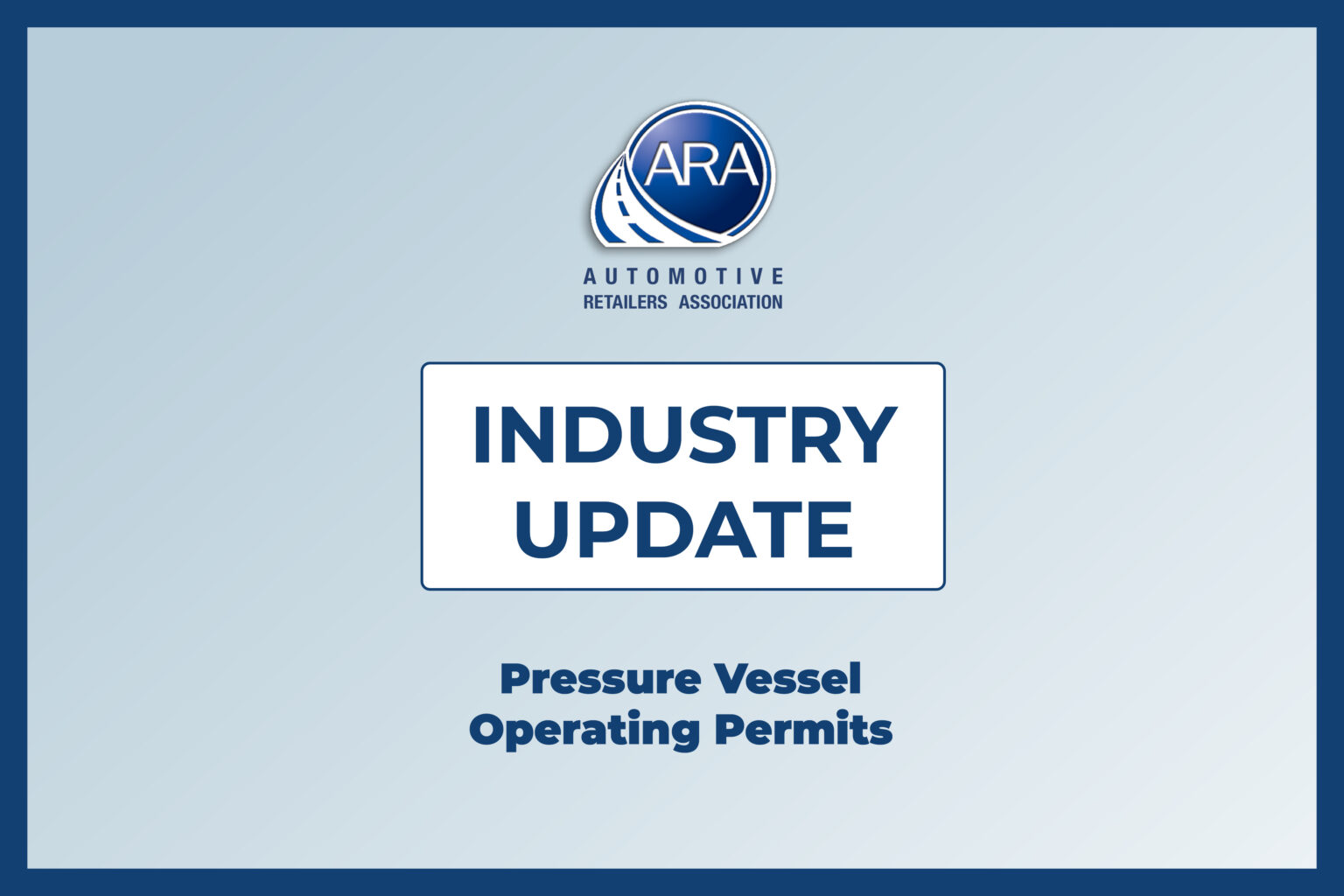 Pressure Vessel Operating Permits - Automotive Retailers Association